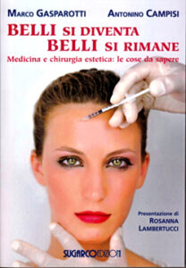 Belli si diventa Belli si rimane - Campisi Chirurgia Estetica
